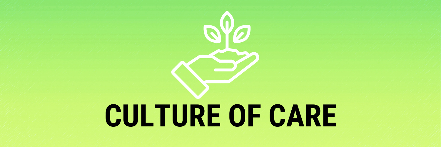 How We Work: Culture of Care